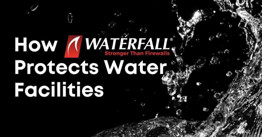 OT Insight Center - Water & Wastewater - Waterfall Security Solutions