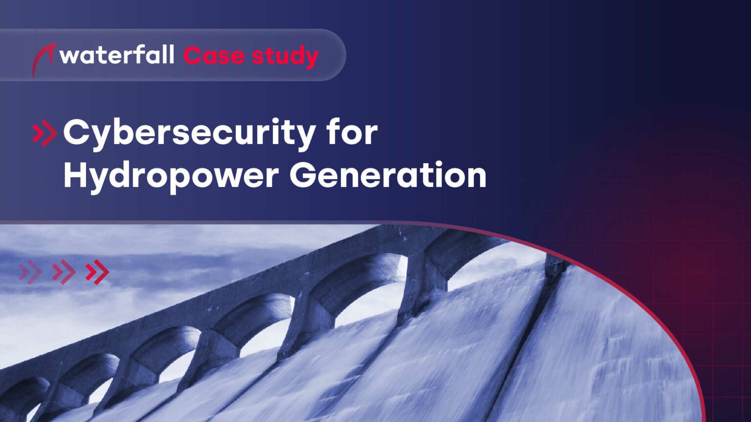 Cybersecurity For Hydropower Generation | Waterfall Security Solutions
