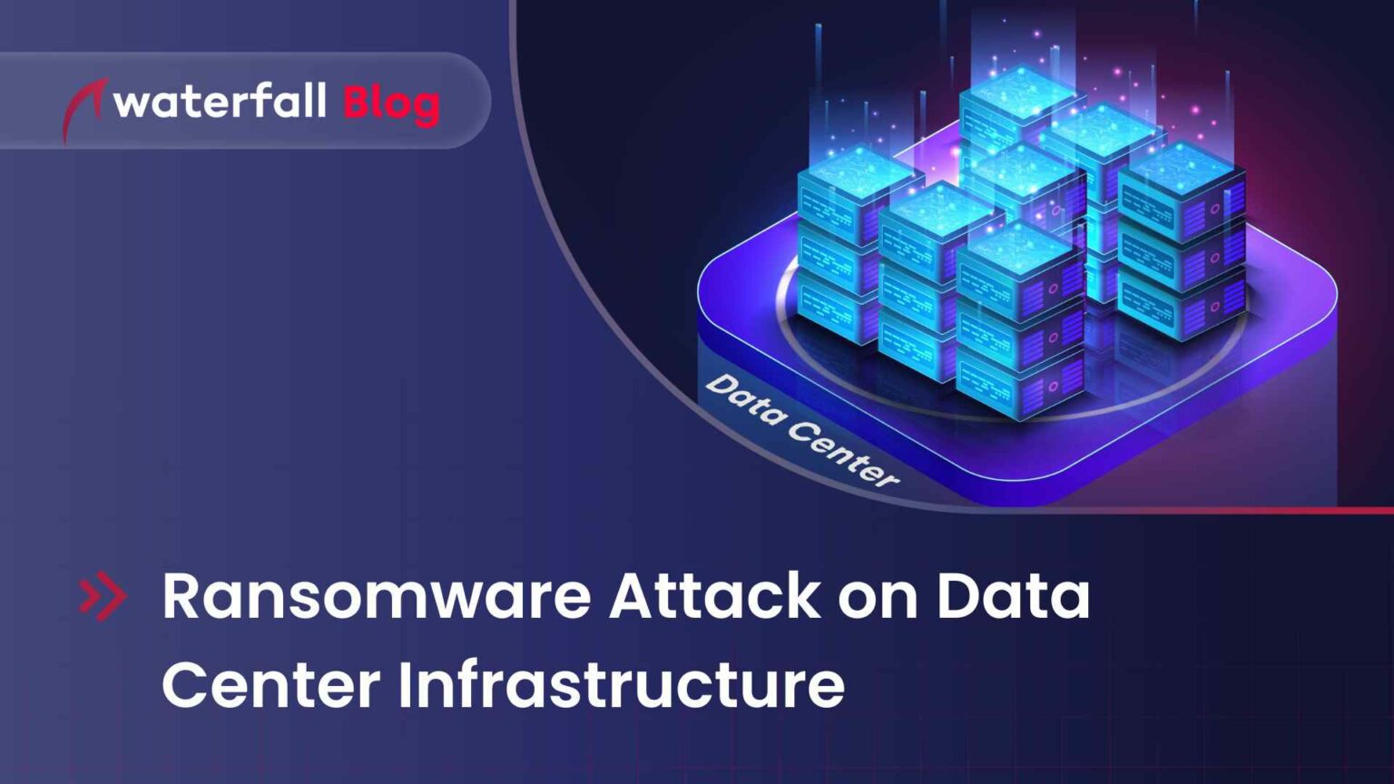 Ransomware Attack on Data Center Infrastructure (Infographic ...