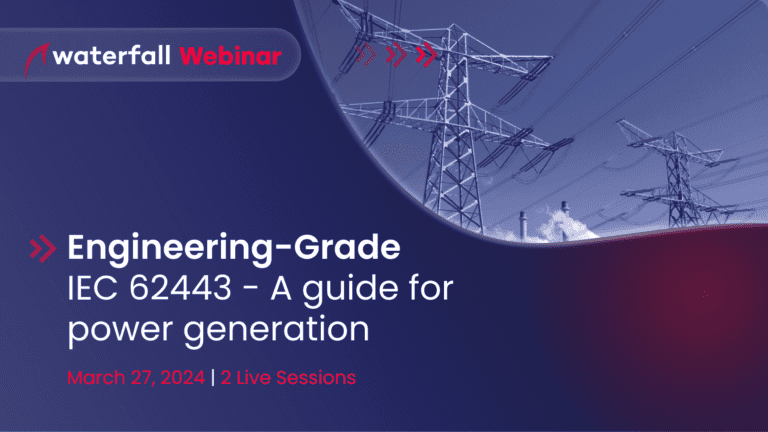 Engineering-Grade IEC 62443 - A Guide For Power Generation - Waterfall ...