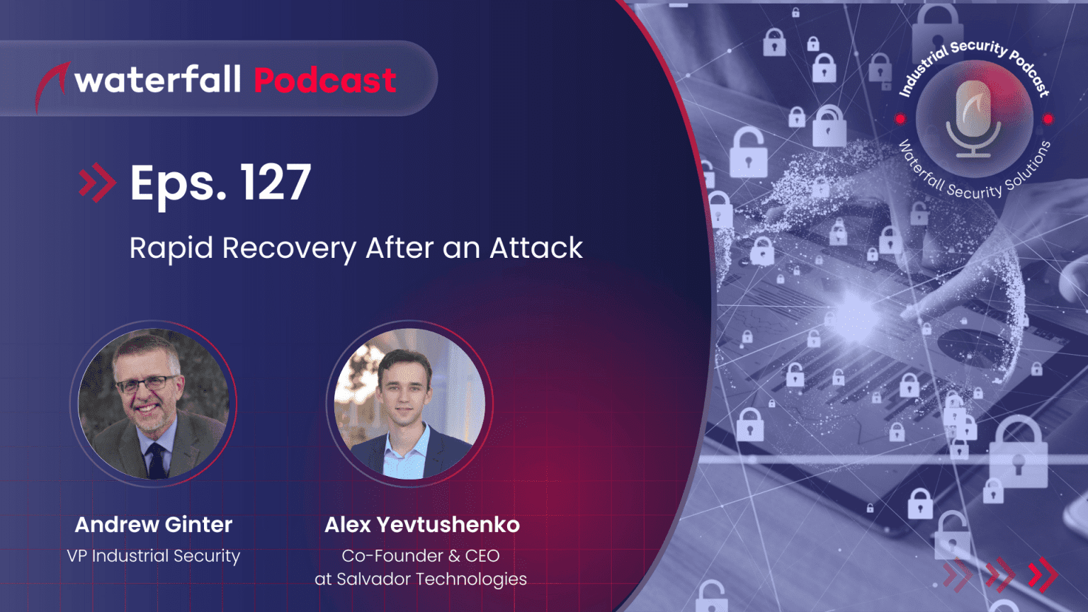 Rapid Recovery After an Attack | Episode 127 | Waterfall Security Solutions