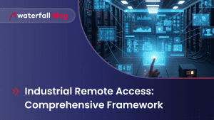Secure Industrial Remote Access Solutions | Waterfall Security Solutions